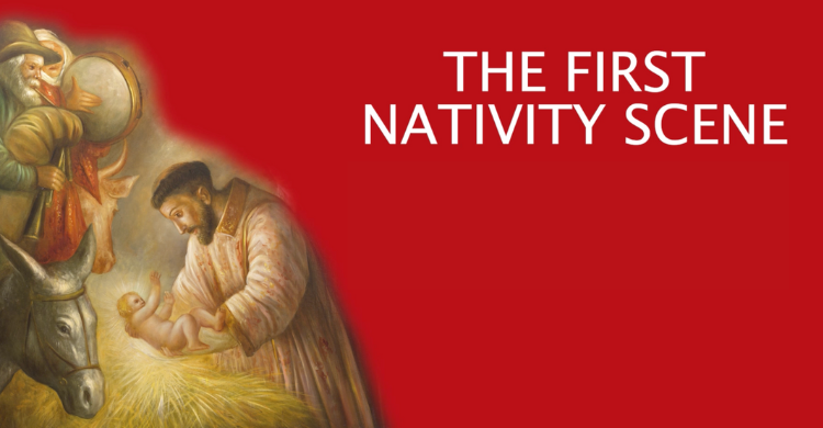 The First Nativity Scene | Saint Anthony of Padua