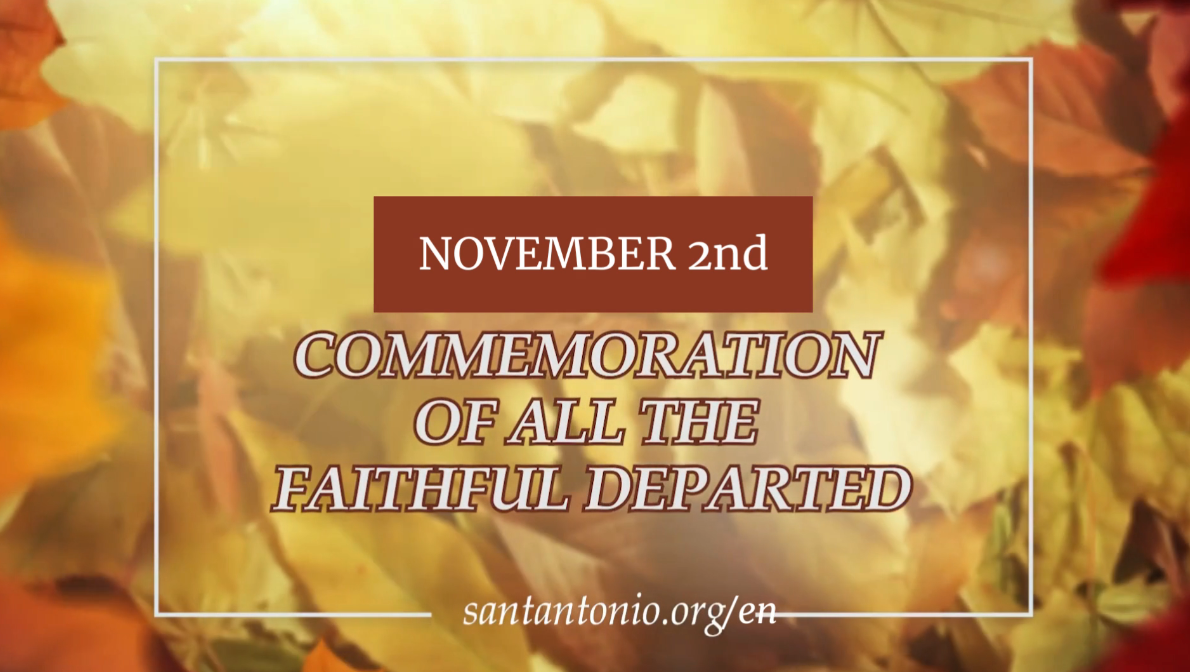 November 2nd - ALL SOULS' DAY | Saint Anthony of Padua